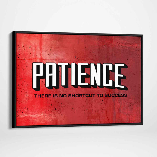 Patience Inspirational Wall Art Motivational Poster Canvas Print - DEVICI