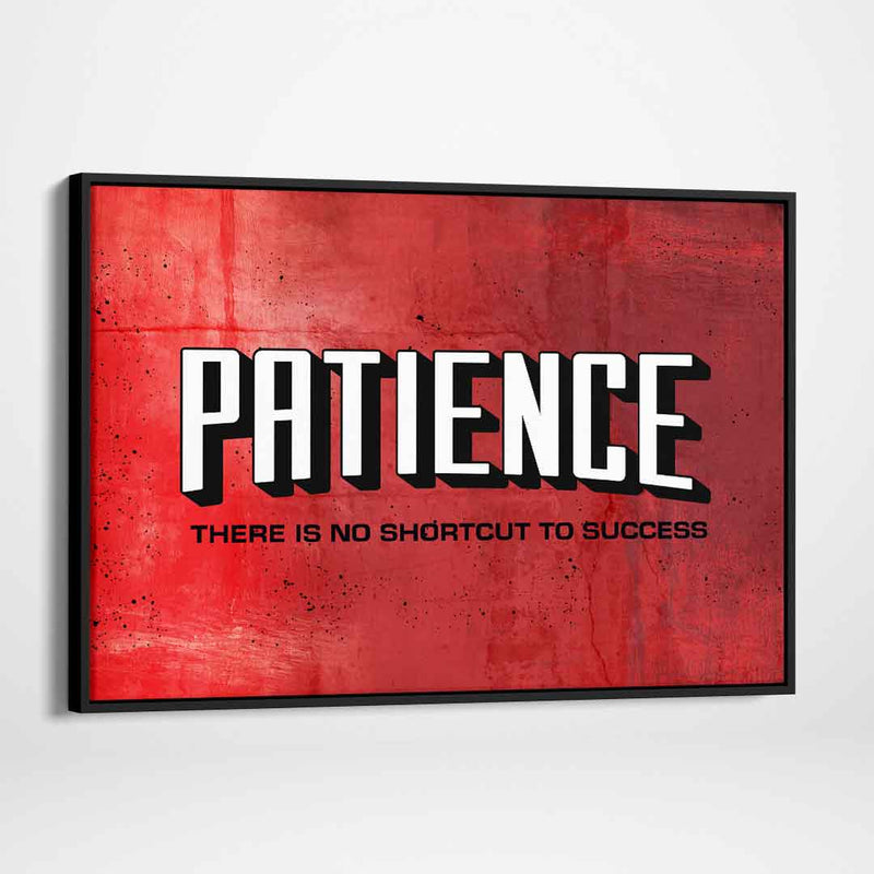Patience Inspirational Wall Art Motivational Poster Canvas Print - DEVICI