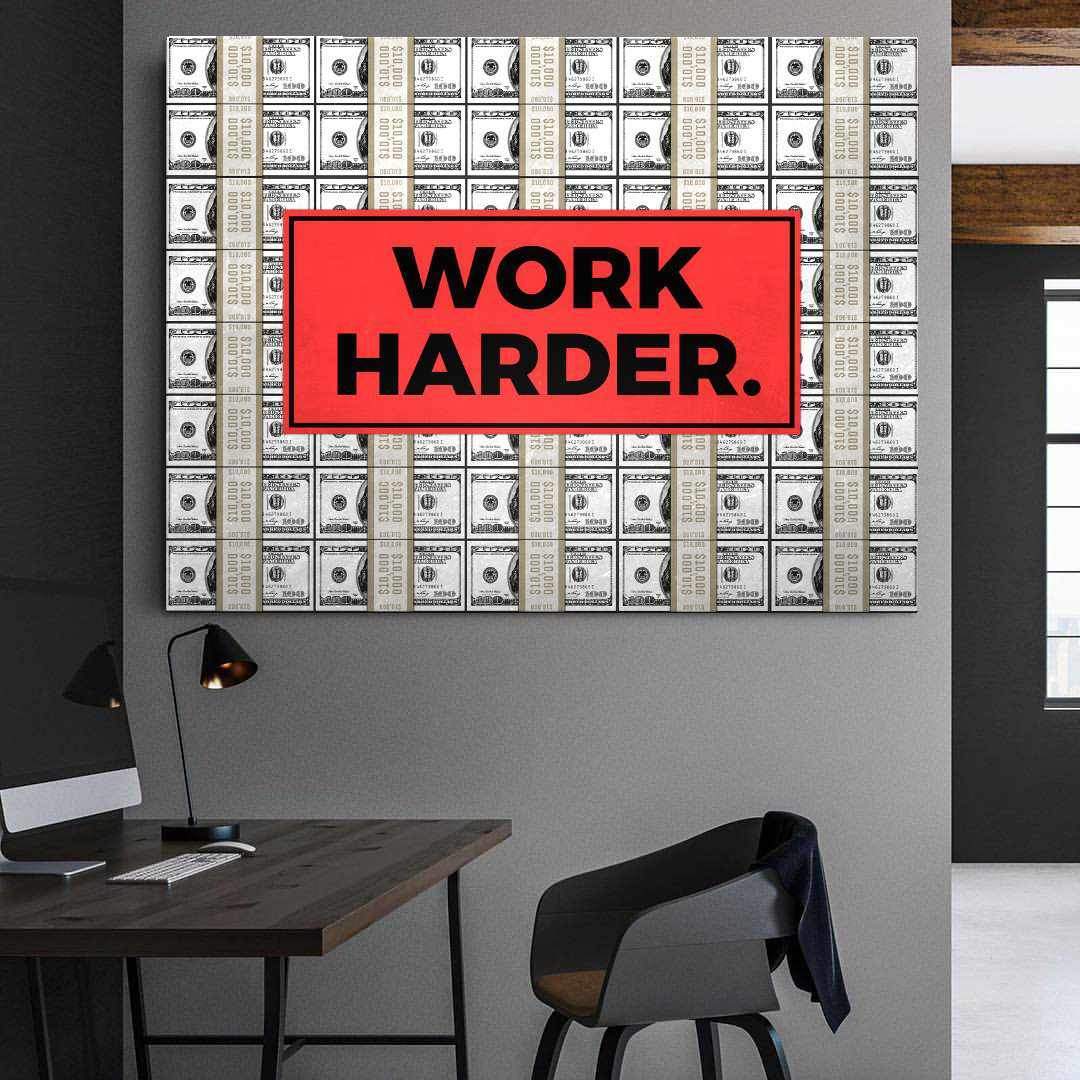 Work Harder Motivational Poster Canvas Print Office Wall Art Decor - DEVICI